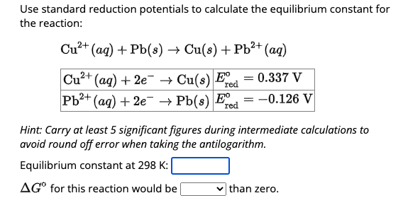 Solved Use standard reduction potentials to calculate the | Chegg.com