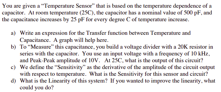 Solved You are given a “Temperature Sensor” that is based on | Chegg.com