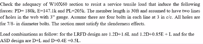 Solved Check the adequacy of W10X60 section to resist a | Chegg.com