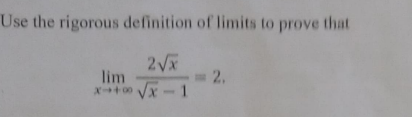 Solved Use the rigorous definition of limits to prove that | Chegg.com