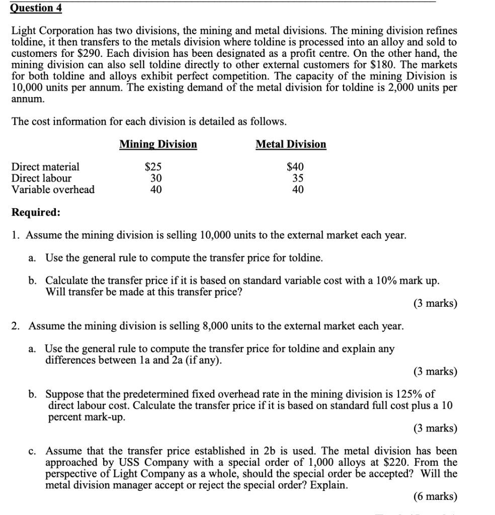 Question 4 Light Corporation has two divisions, the | Chegg.com