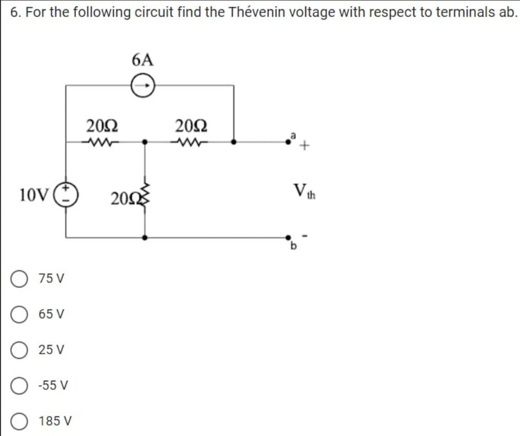 Solved 6. For the following circuit find the Thévenin | Chegg.com