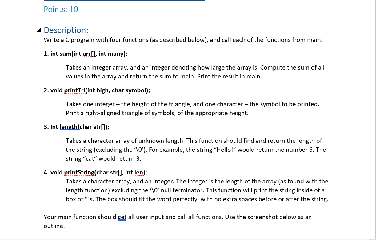 Solved 4 Description: Write a C program with four functions | Chegg.com