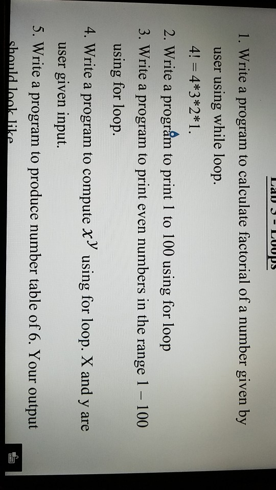 Solved 1. Write a program to calculate factorial of a number | Chegg.com