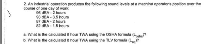 Solved 2. An industrial operation produces the following | Chegg.com