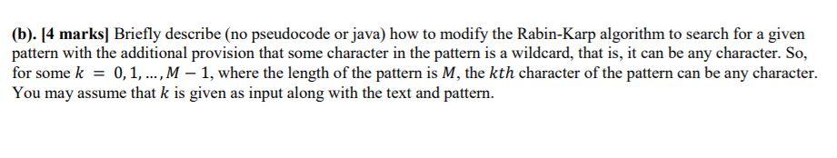 Solved (b). [4 marks) Briefly describe (no pseudocode or | Chegg.com
