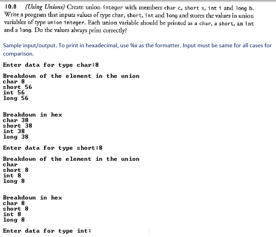 Solved 10.8 (Using Unions) Create union integer with members | Chegg.com
