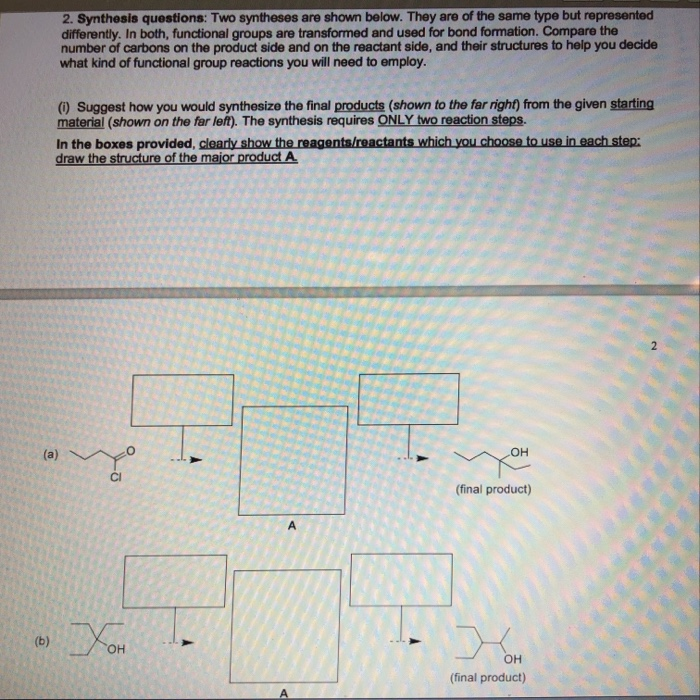 Solved 2. Synthesis questions: Two syntheses are shown | Chegg.com