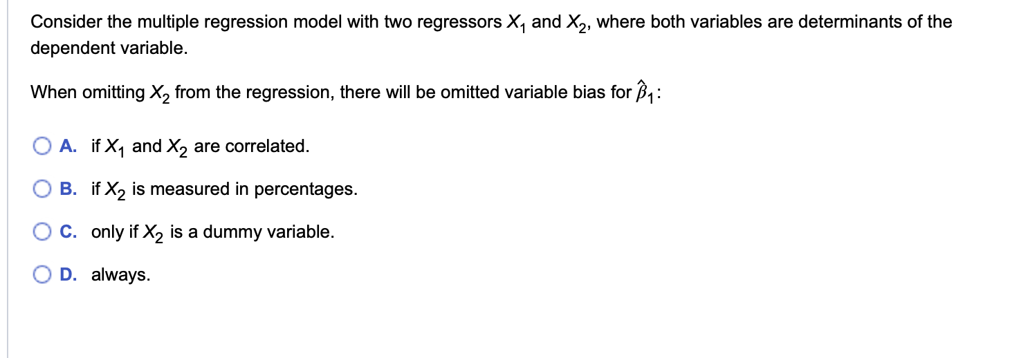 Solved Consider the multiple regression model with two | Chegg.com