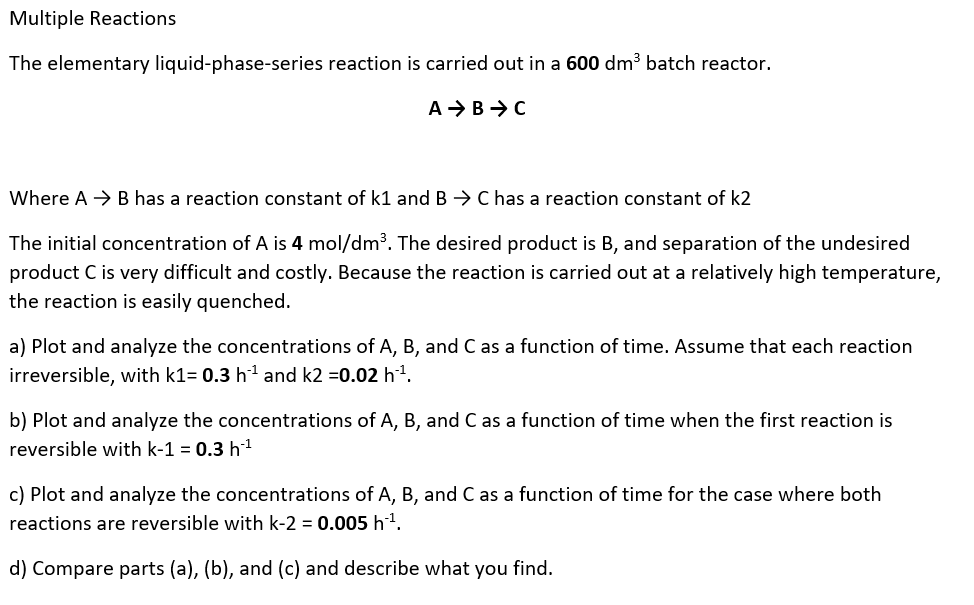 Solved Multiple Reactions The elementary liquid-phase-series | Chegg.com