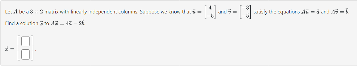Solved Let A be a 3×2 matrix with linearly independent | Chegg.com