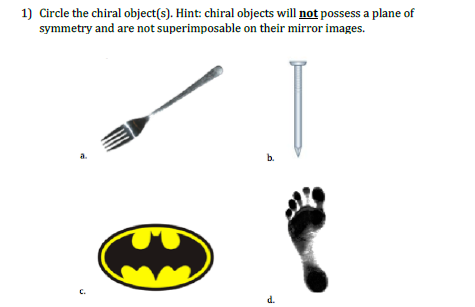 Solved 1) Circle the chiral object(s). Hint: chiral objects | Chegg.com