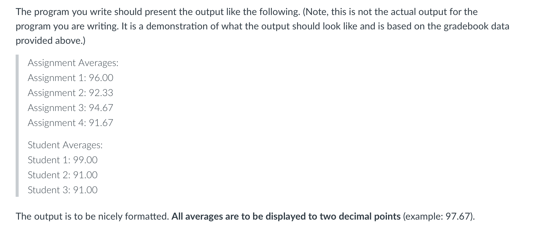 Solved Challenge: Gradebook Description: Modify the provided | Chegg.com