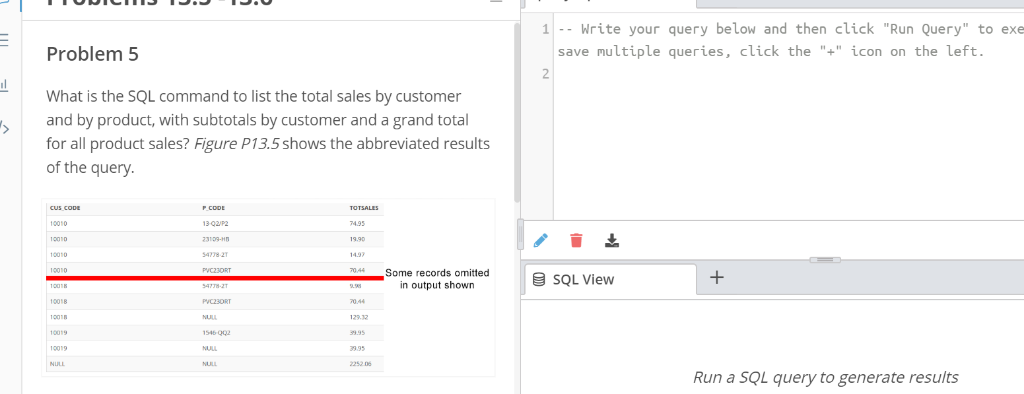 Solved 11UUIIIII 1 -- Write your query below and then click | Chegg.com