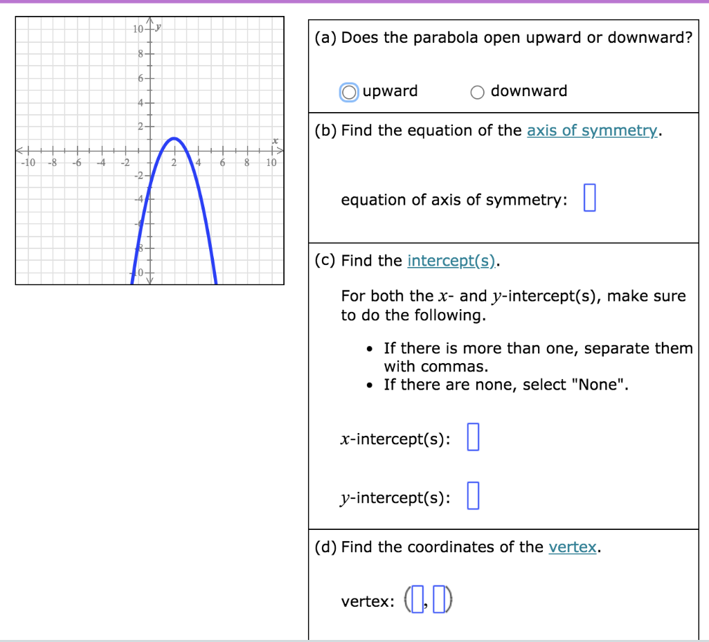 Solved 10-12 (a) Does the parabola open upward or downward? | Chegg.com