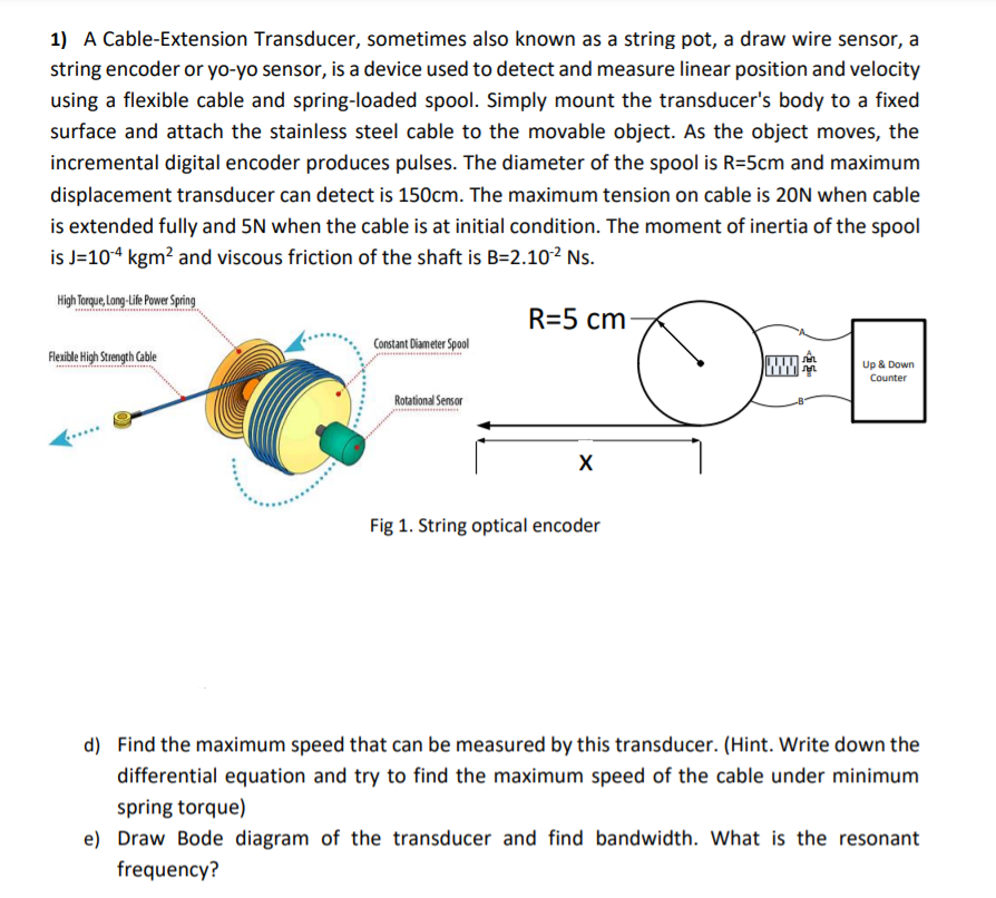 1) A Cable-Extension Transducer, sometimes also known | Chegg.com