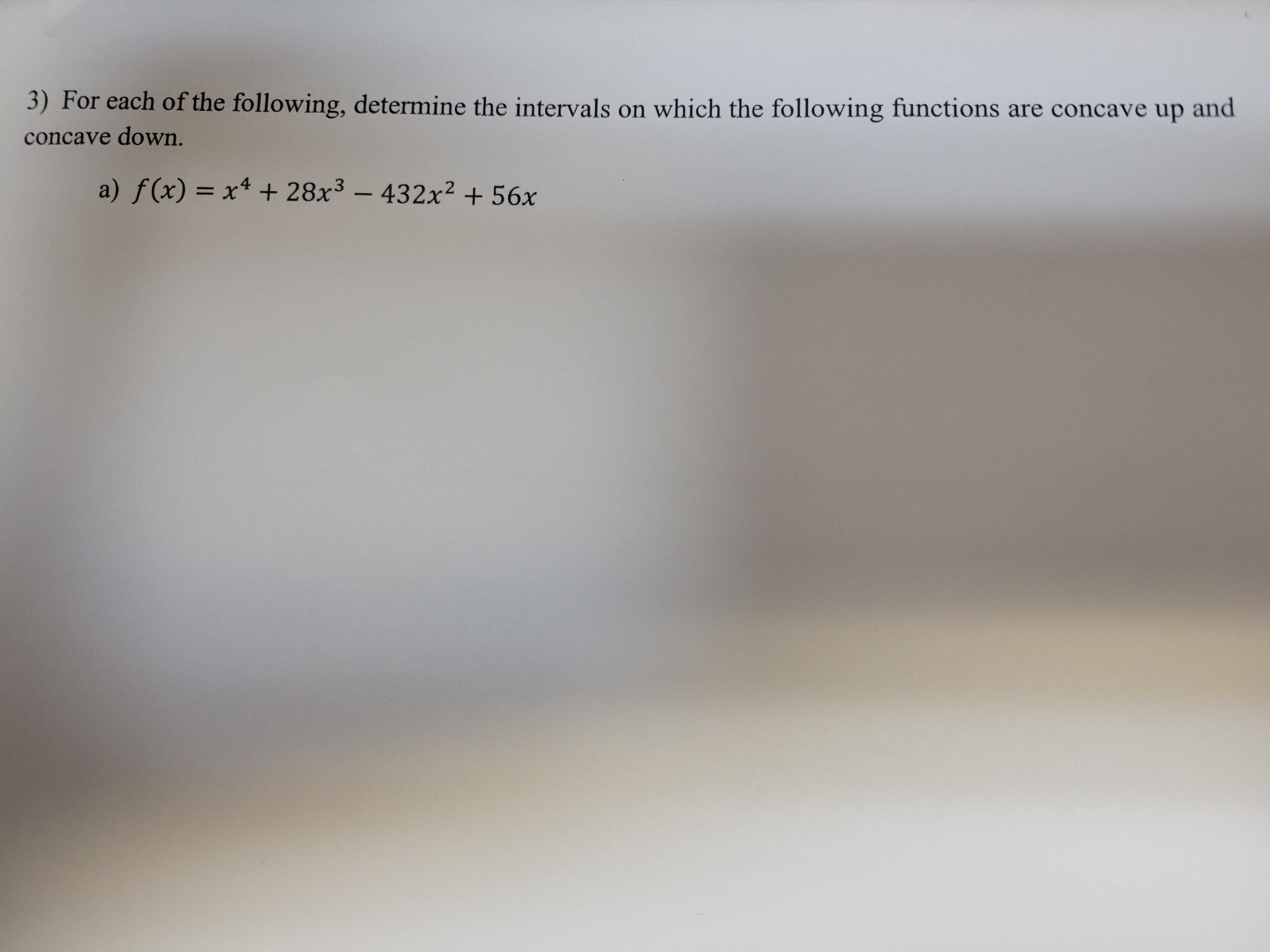 Solved 3) For each of the following, determine the intervals | Chegg.com
