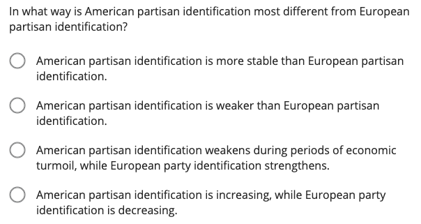 Solved In What Way Is American Partisan Identification Most