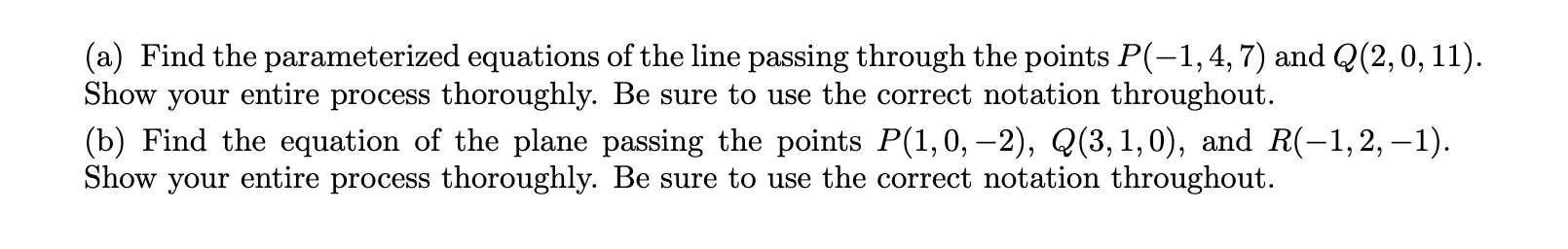 Solved (a) Find the parameterized equations of the line | Chegg.com
