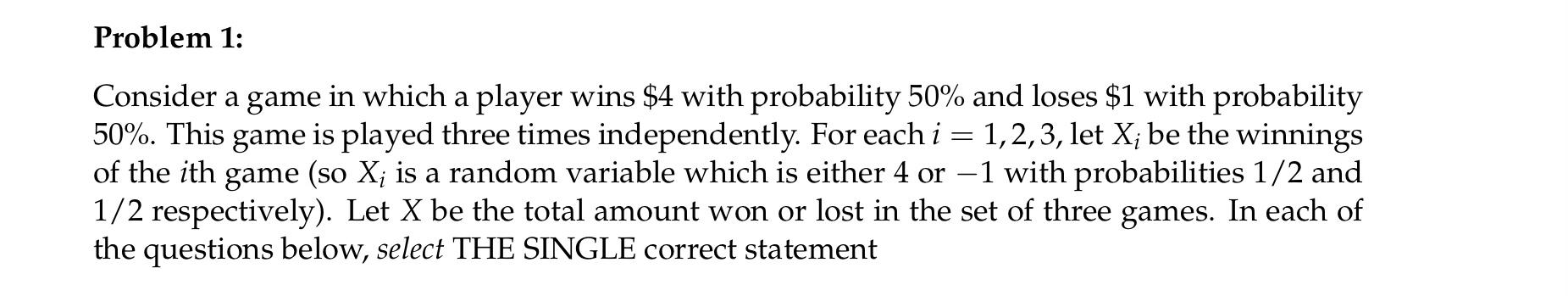Solved Problem 1: Consider a game in which a player wins $4 | Chegg.com