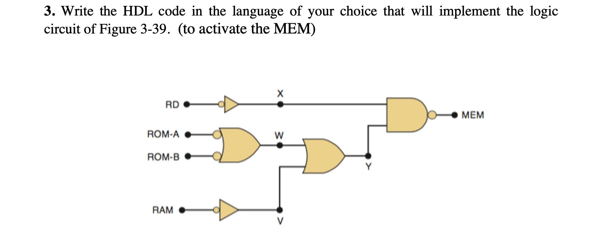 Solved 3. Write the HDL code in the language of your choice | Chegg.com