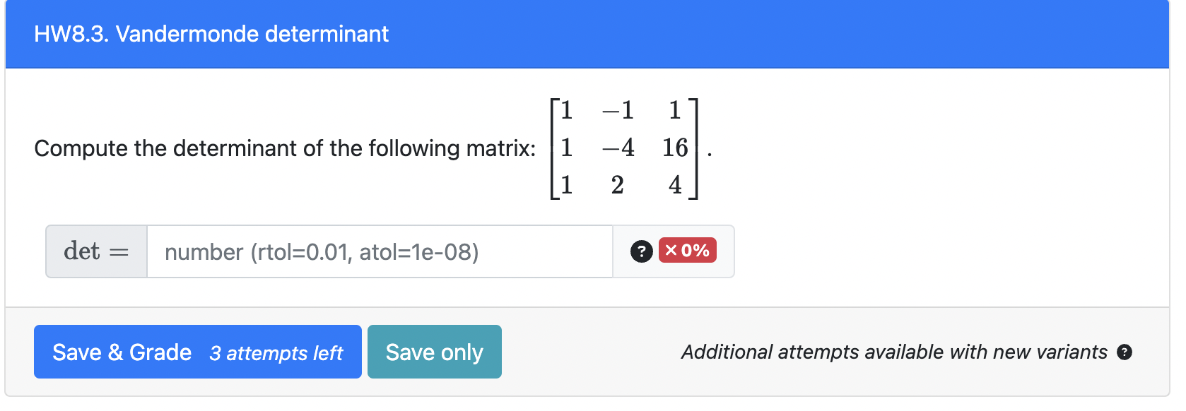 Solved Compute the determinant of the following matrix: | Chegg.com