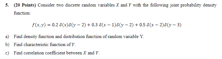 Solved 5. (20 Points) Consider two discrete random variables | Chegg.com