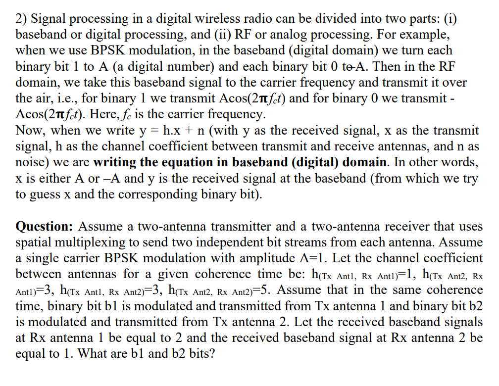 Solved Signal processing in a digital wireless radio can be | Chegg.com