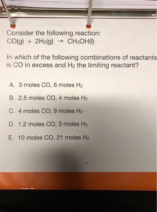 Solved Consider the following reaction: CO(g) 2H2(g)CH3OH() | Chegg.com