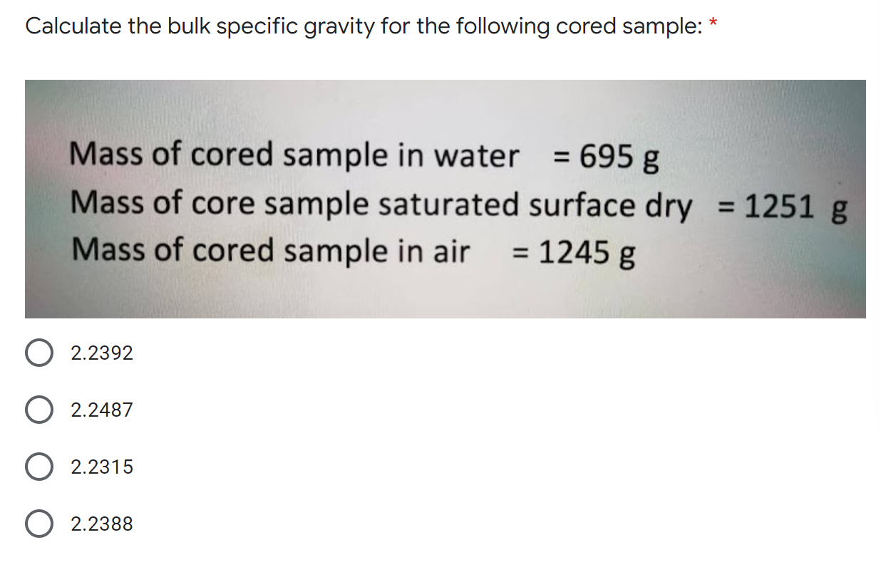 Solved Calculate the bulk specific gravity for the following | Chegg.com