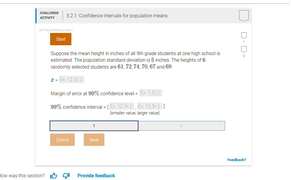 Solved CHALLENGE ACTIVITY 5.2.1: Confidence intervals for | Chegg.com