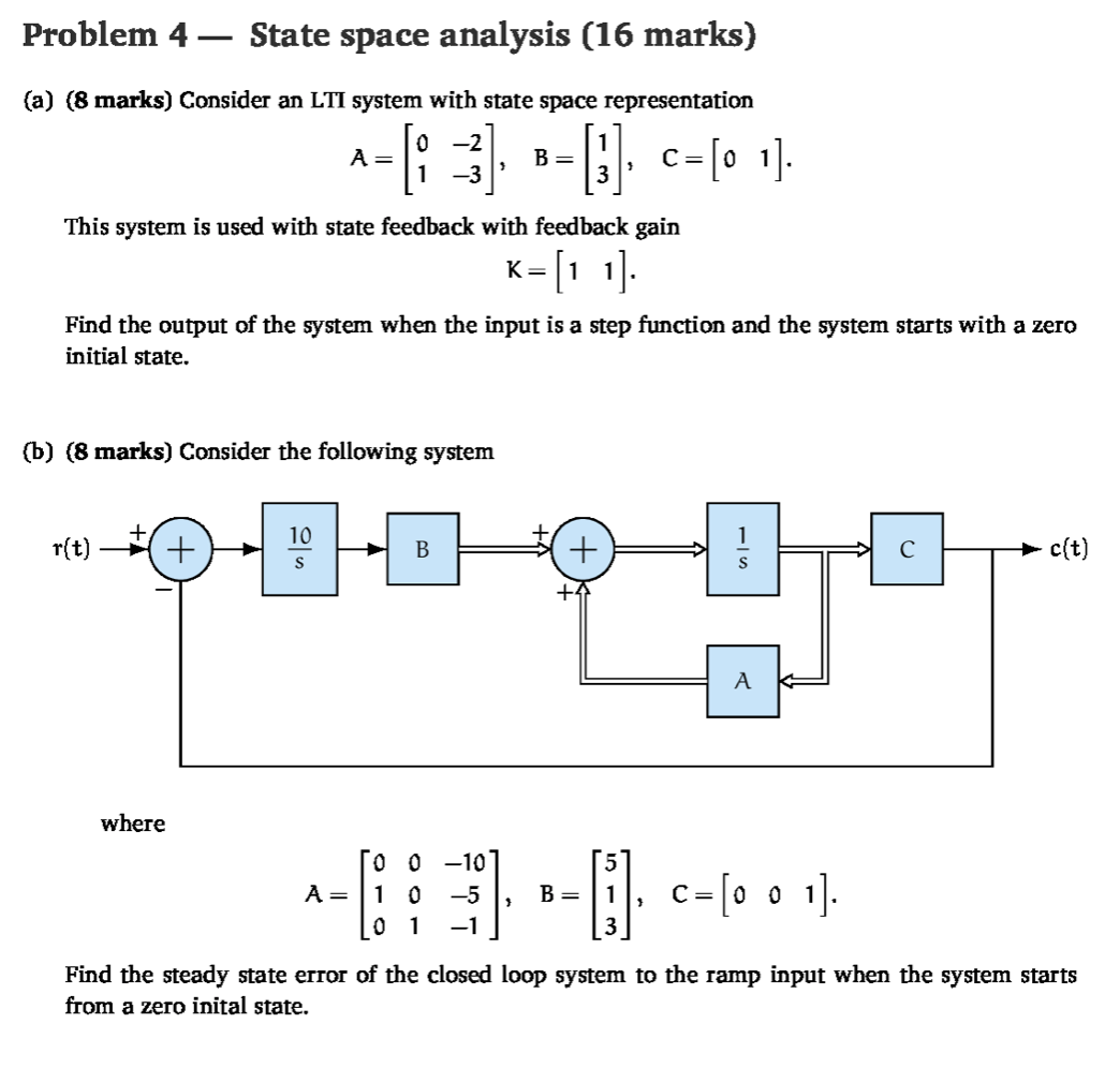 Solved Problem 4 State space analysis (16 marks) (a) (8 | Chegg.com