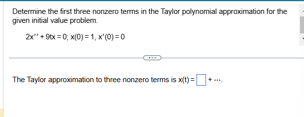 Solved Determine the first three nonzero terms in ﻿the | Chegg.com