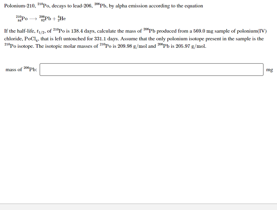 Solved Polonium-210, 21°Po, decays to lead-206, 206Pb, by | Chegg.com