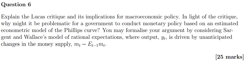 Solved Question 6 Explain the Lucas critique and its | Chegg.com