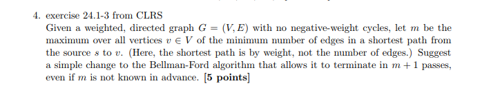 Solved Given a weighted, directed graph G = (V, E) with no | Chegg.com