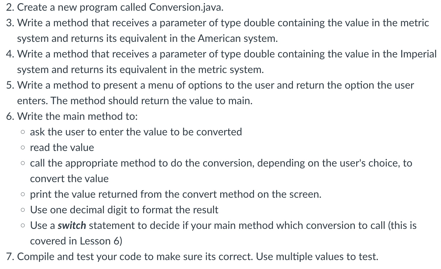 Solved 2. Create a new program called Conversion.java. 3. | Chegg.com
