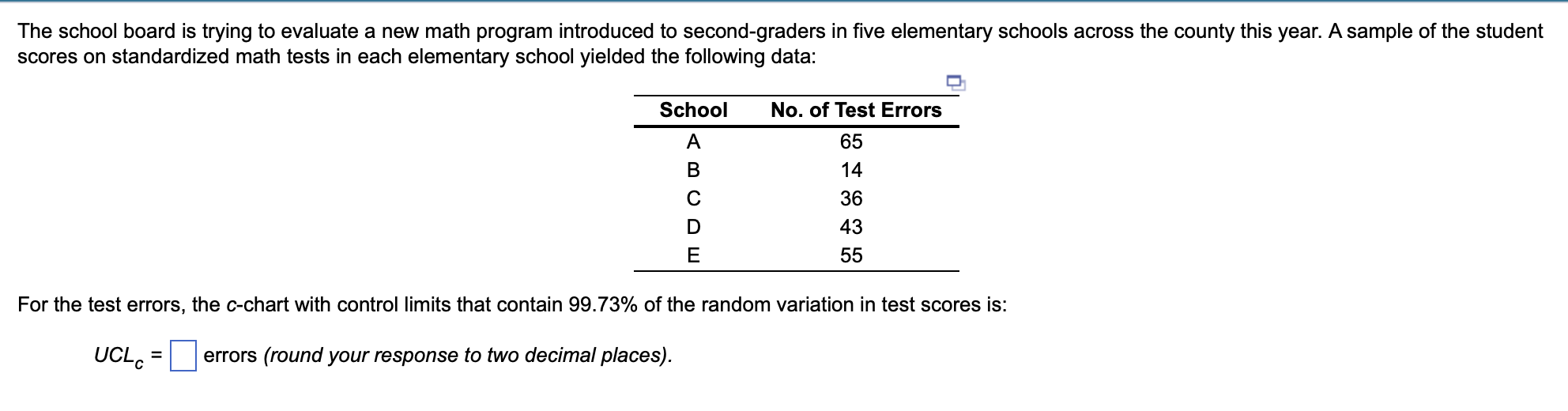 Solved The school board is trying to evaluate a new math | Chegg.com
