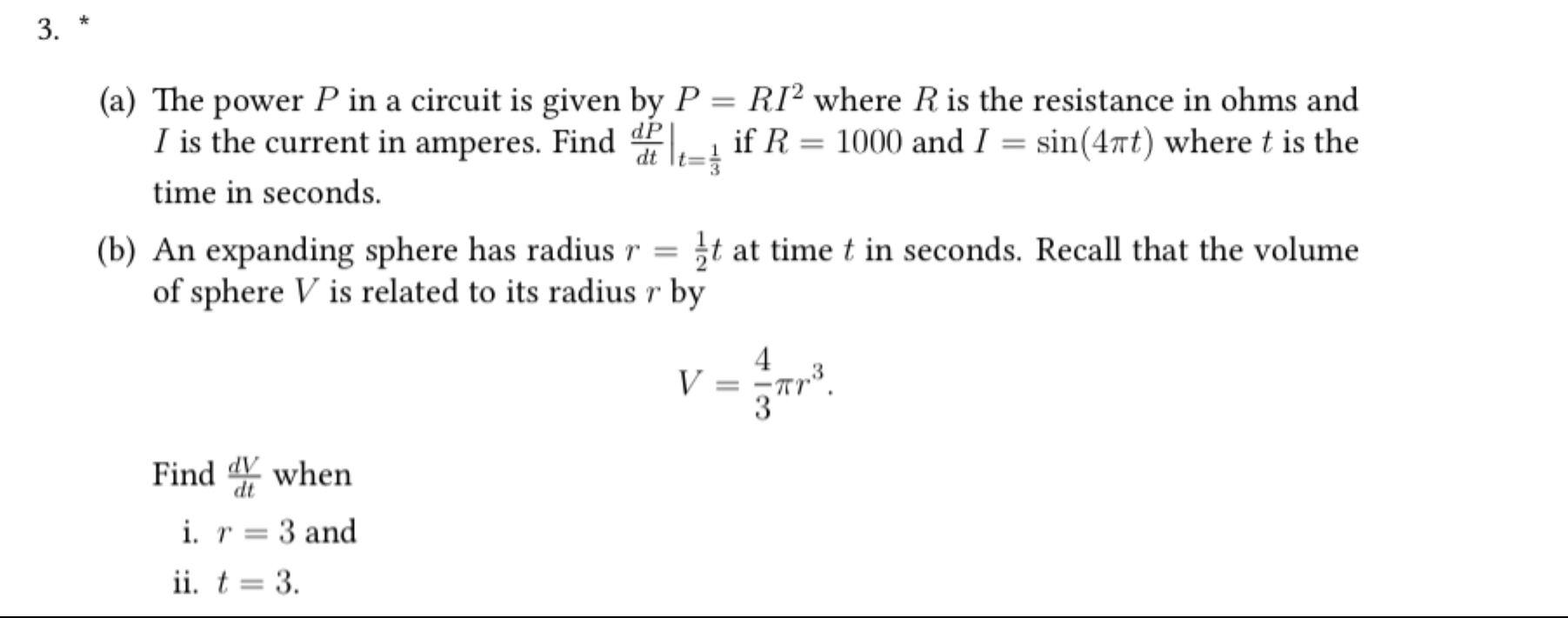 Solved (a) ﻿The power P ﻿in a circuit is given by P=RI2 | Chegg.com
