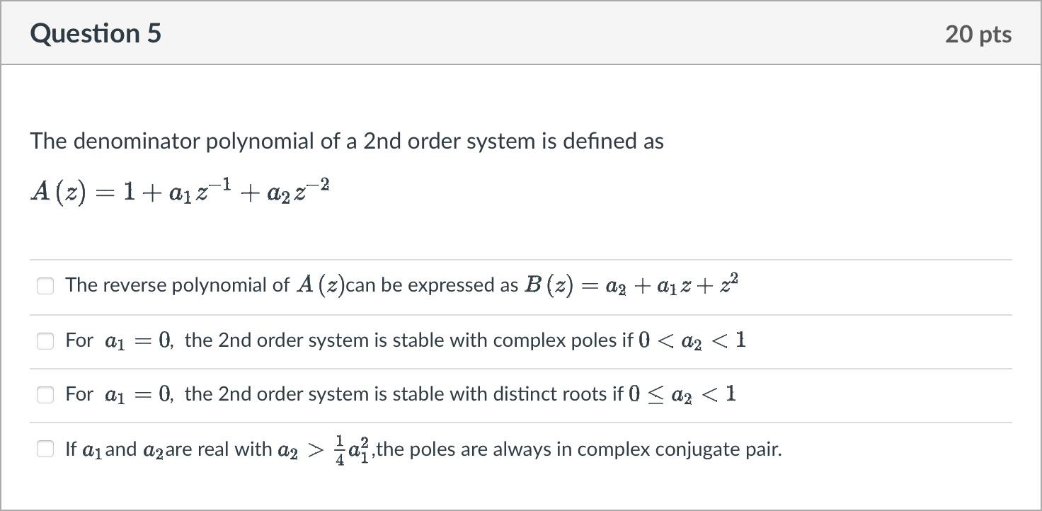 Solved The denominator polynomial of a 2 nd order system is | Chegg.com