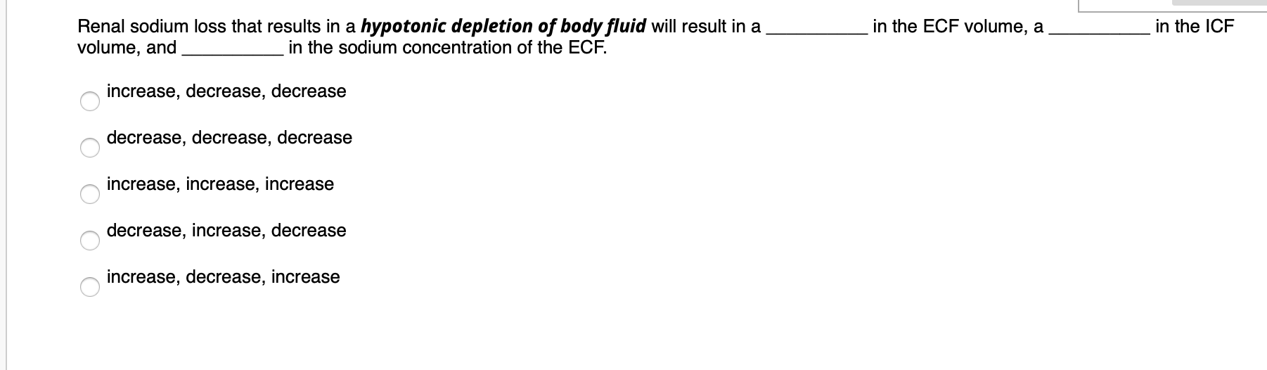 Solved in the ECF volume, a in the ICF Renal sodium loss | Chegg.com
