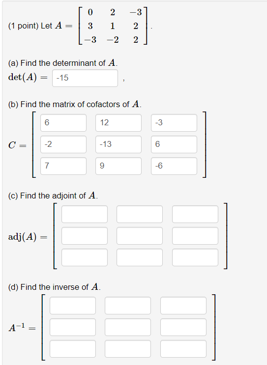 Solved (1 point) Given the matrix a 1 3 A= a 3 2 7 3 -1 a | Chegg.com