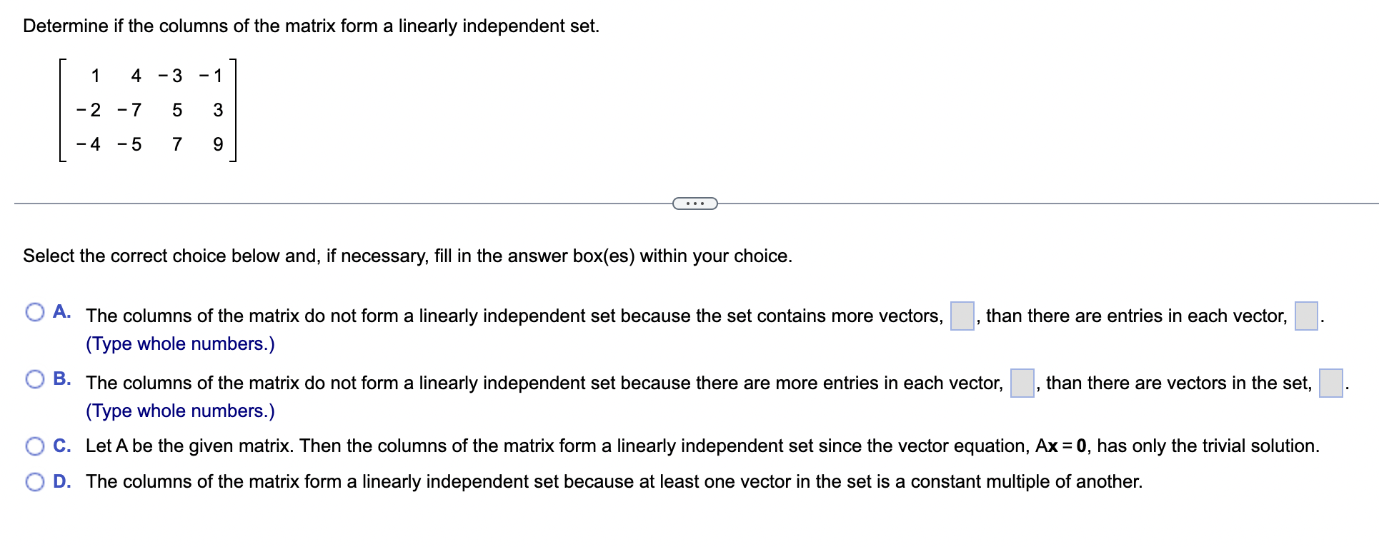 Solved Determine if the columns of the matrix form a | Chegg.com