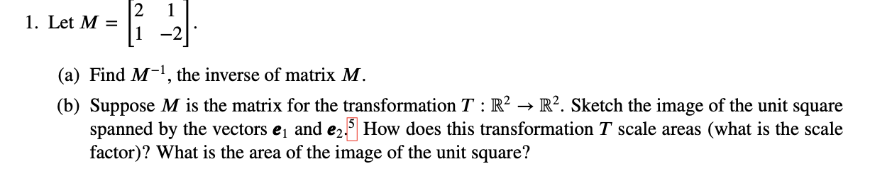 Solved 12. 1 1. Let M = (a) Find M-1, the inverse of matrix | Chegg.com
