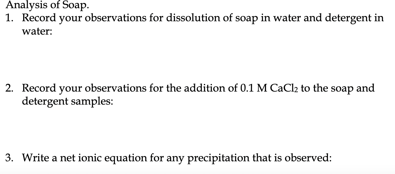 Solved Analysis of Soap. 1. Record your observations for | Chegg.com