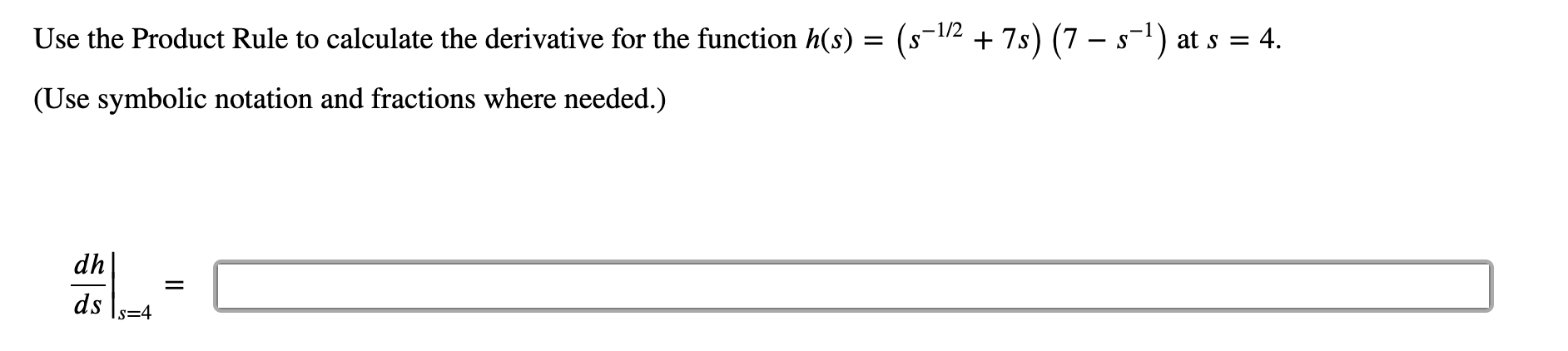 Solved Use the Product Rule to calculate the derivative for | Chegg.com