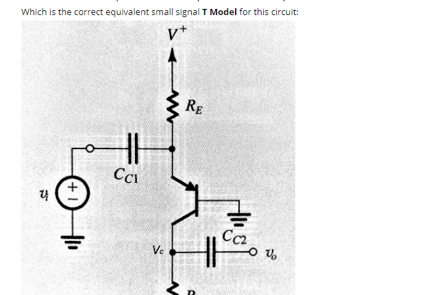 Solved Which is the correct equivalent small signal T Model | Chegg.com