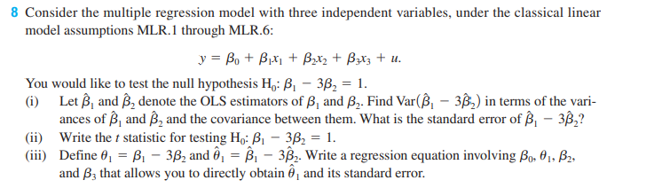 Solved 8 Consider the multiple regression model with three | Chegg.com