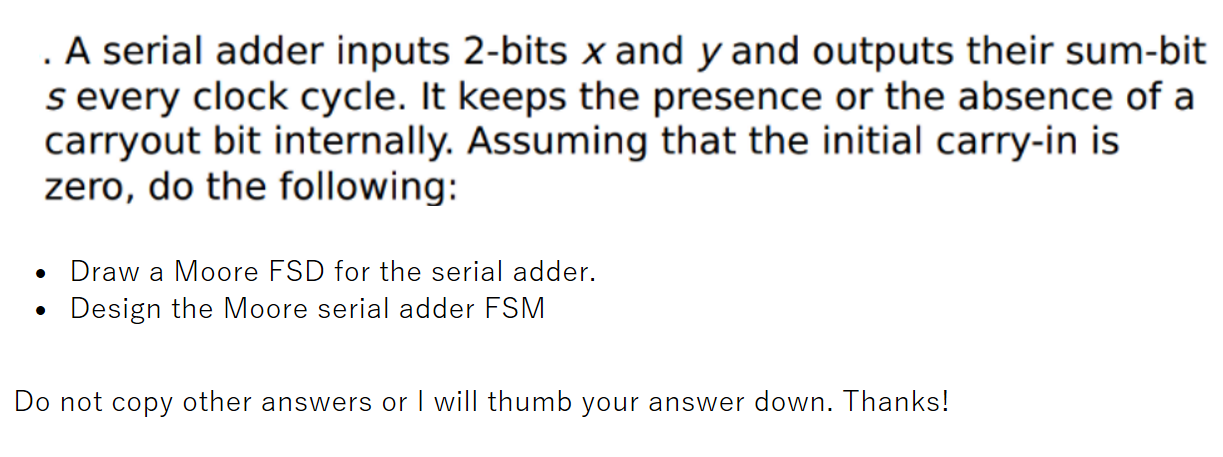 Solved . A serial adder inputs 2-bits x and y and outputs | Chegg.com