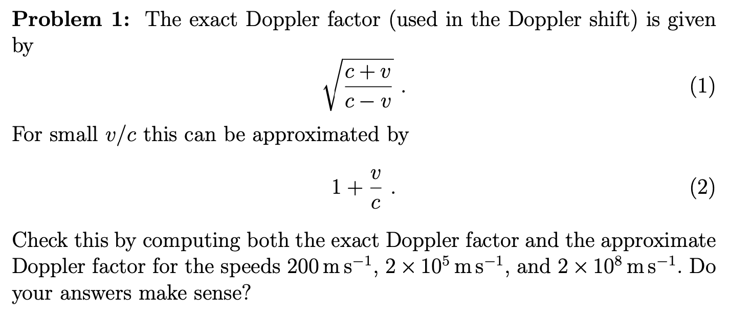 Solved Problem 1: The exact Doppler factor (used in the | Chegg.com